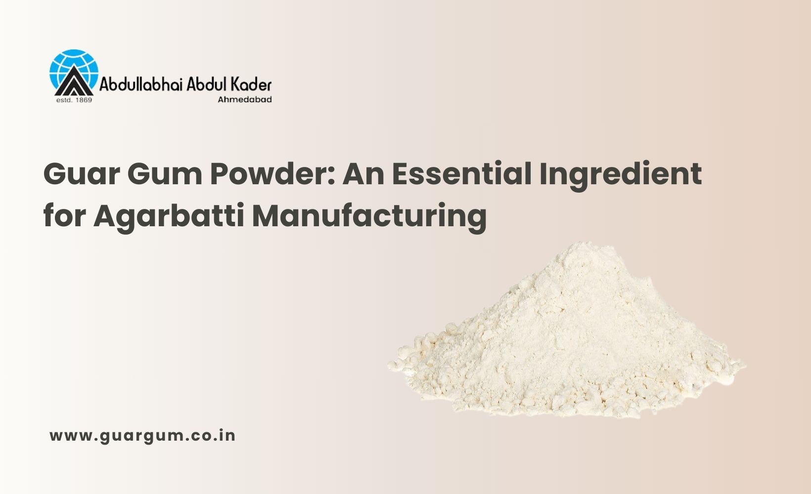 Guar Gum Powder: An Essential Ingredient for Agarbatti Manufacturing
